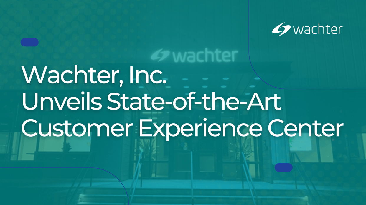 Wachter, Inc. Unveils State-of-the-Art Customer Experience Center