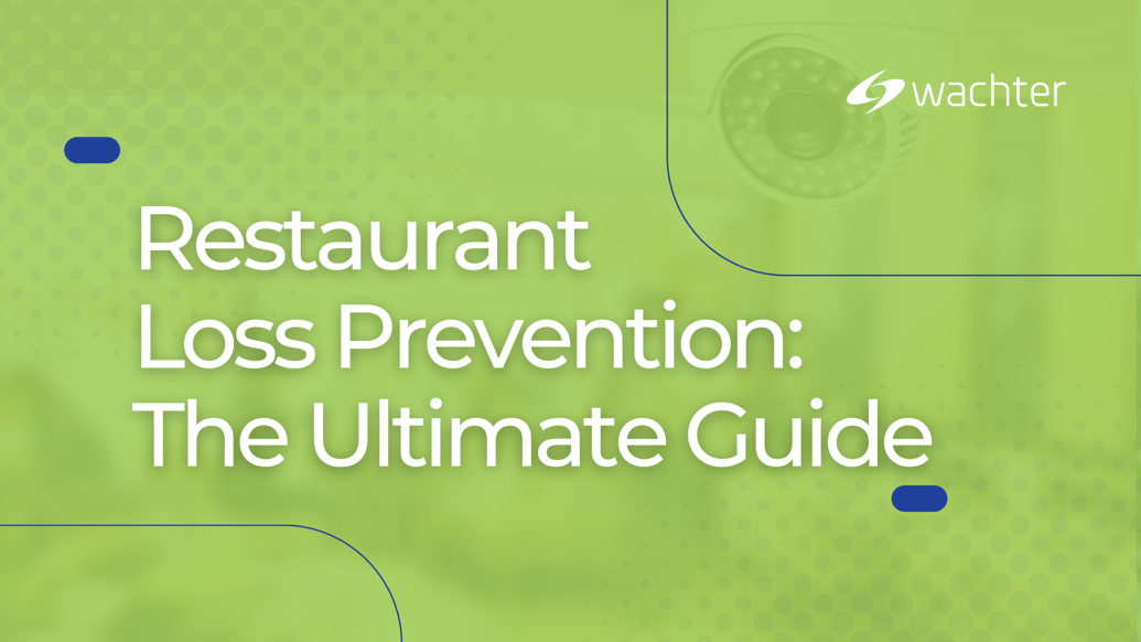 Restaurant Loss Prevention: The Ultimate Guide